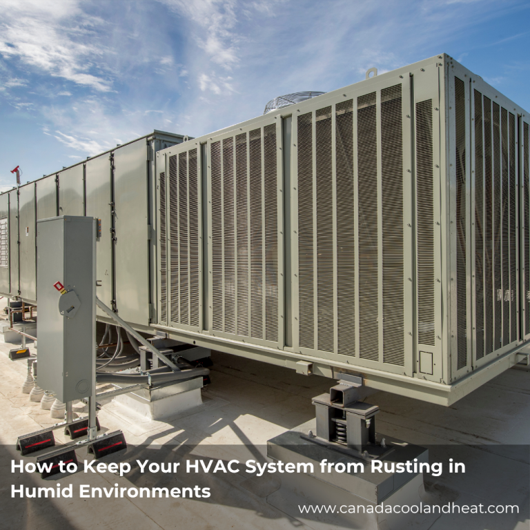 How to Keep Your HVAC System from Rusting in Humid Environments